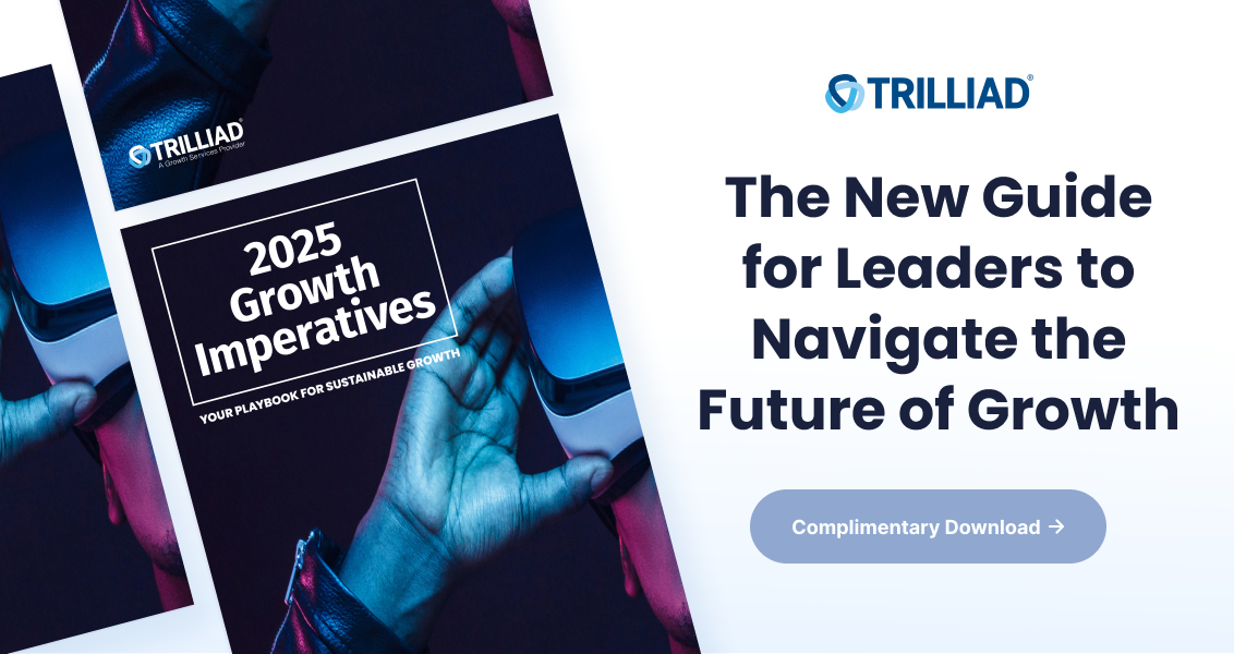 Trilliad launches Growth Imperatives eBook. Your go-to playbook for ...